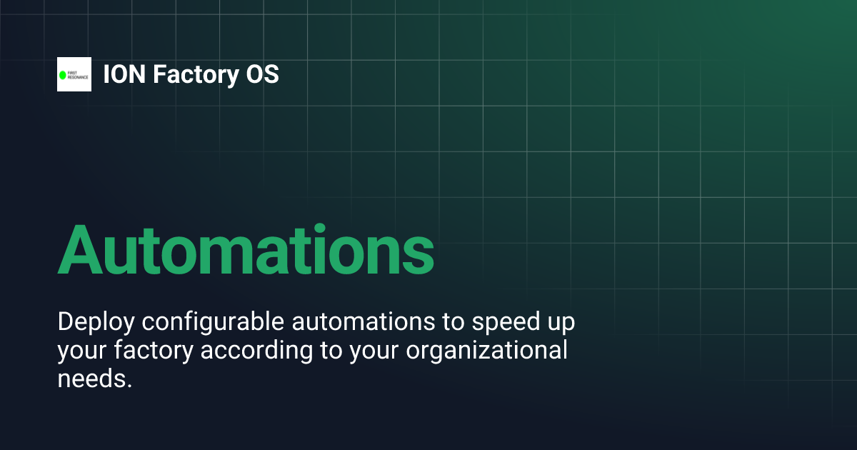 Automations | ION Factory OS