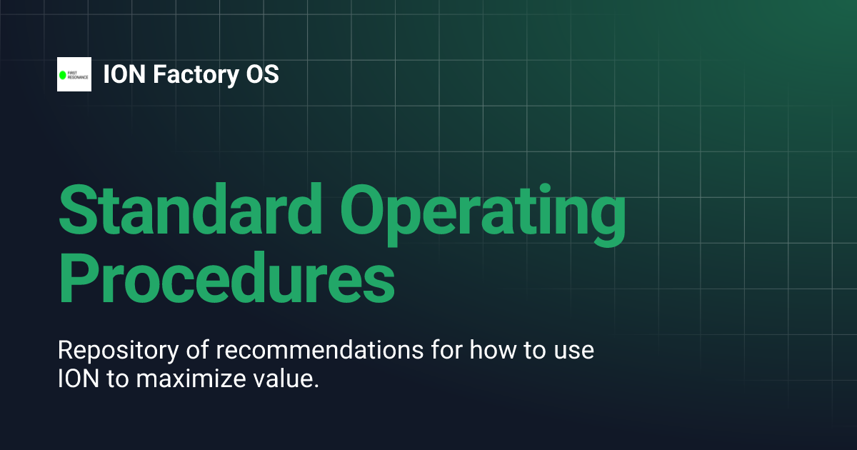 Standard Operating Procedures | ION Factory OS