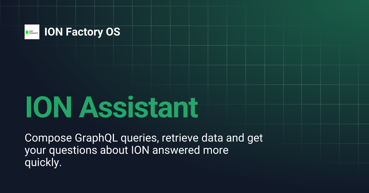 ION Assistant | ION Factory OS