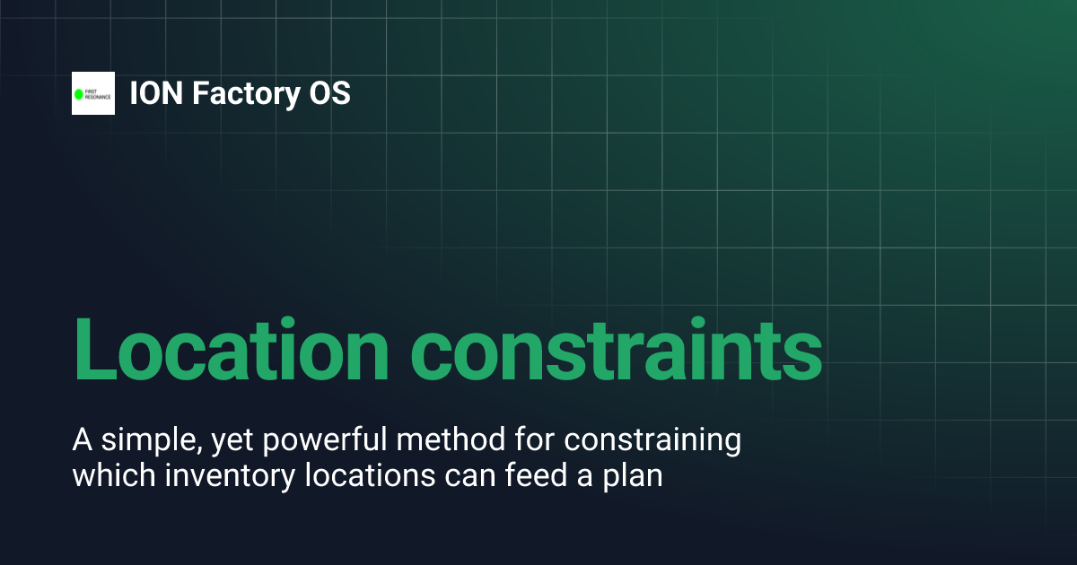 Location constraints | ION Factory OS
