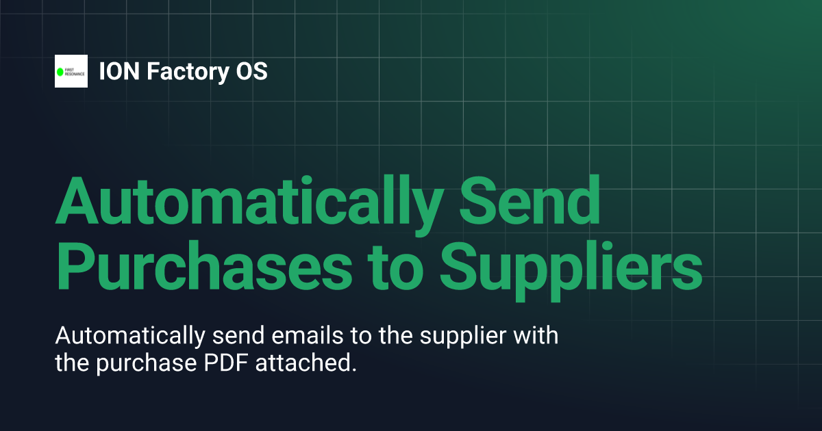 Automatically Send Purchases To Suppliers Ion Factory Os 4616