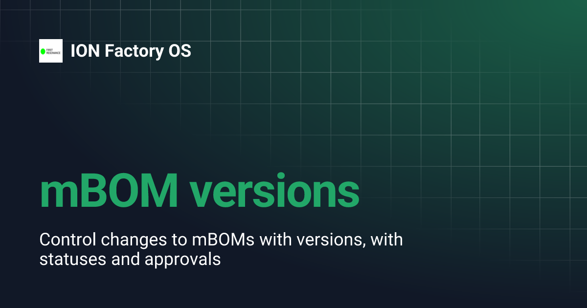 mBOM versions | ION Factory OS
